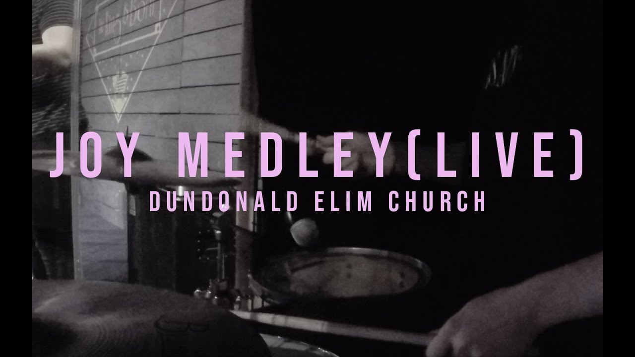Joy Medley (LIVE - IN EAR MIX) - Dundonald Elim Church - YouTube