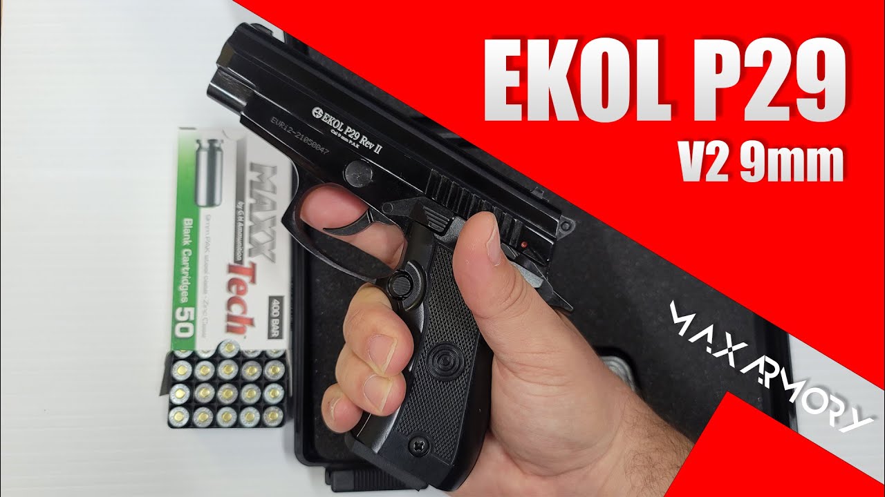 EKOL P29 Rev II 9mm Blank Gun | MaxArmory - YouTube