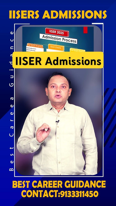 IISER Admissions | Courses, Fee Structure & Career Guidance - YouTube