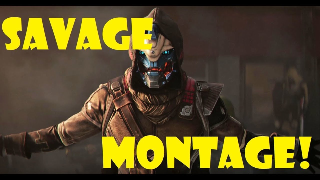 Destiny 2 Savage Montage (NEW INTRO) - YouTube