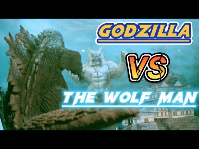 Godzilla Vs Wolfman