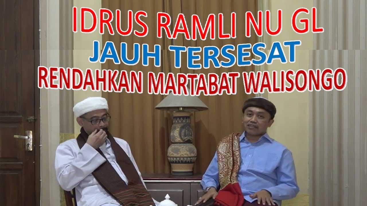idrus ramli sekawanan nu gl rendahkan martabat wali songo - YouTube