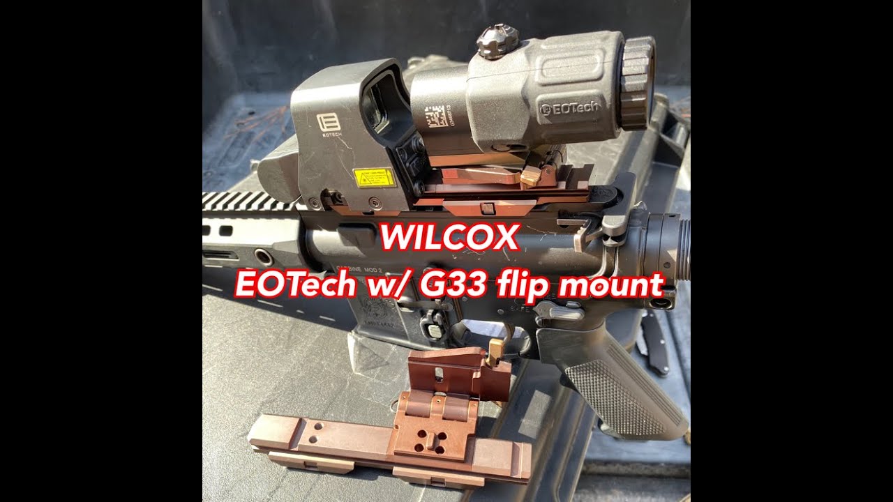 Wilcox Mount for EOTech with G33 - YouTube