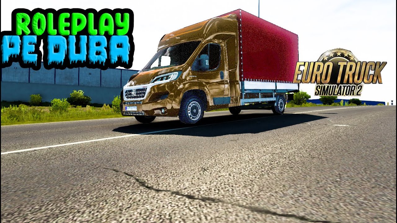 SUNT SOFER PE DUBA PRIN EUROPA ETS2 ROLEPLAY - YouTube