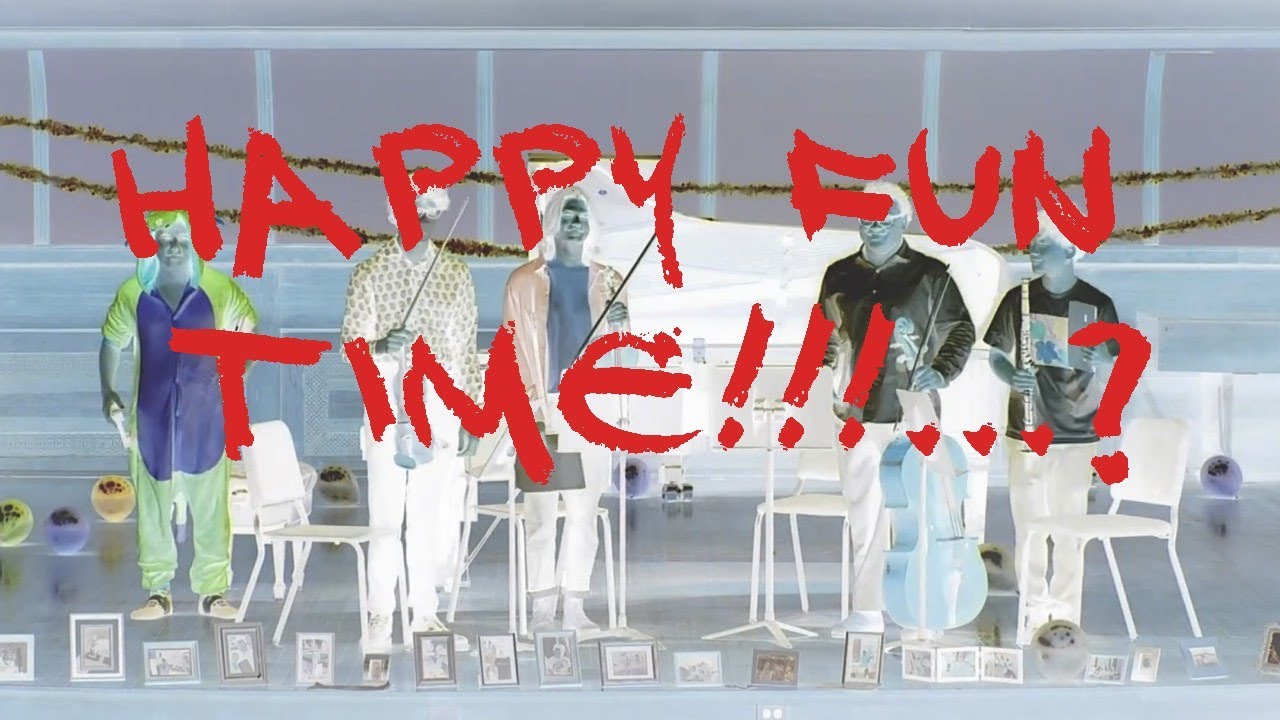 HAPPY FUN TIME!!!...? - YouTube