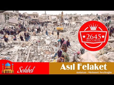 Mehmet Seyitoğlu - Asıl Felaket (Sohbet)