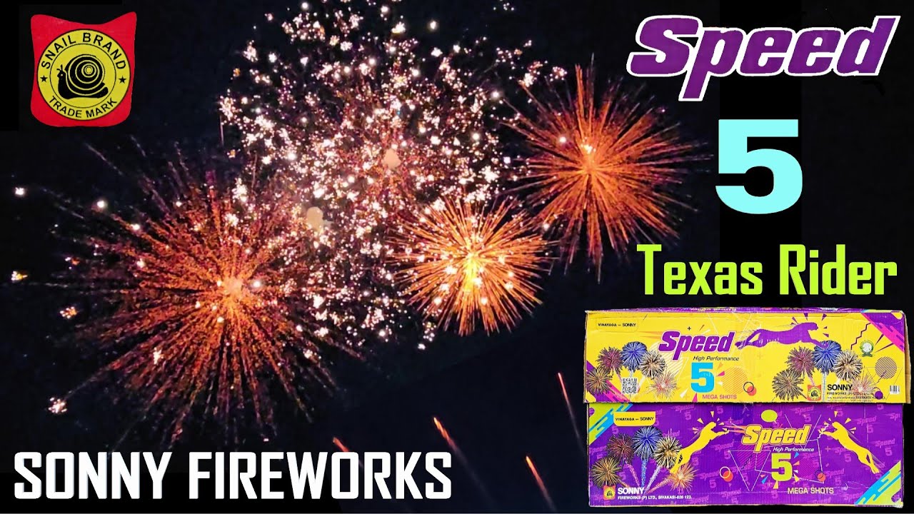 Sonny Fireworks | Speed 5 - Texas Rider Crackling | Testing ...