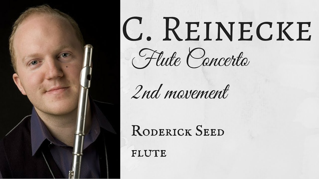 Reinecke Concerto 2nd movement - Roderick Seed flute - YouTube