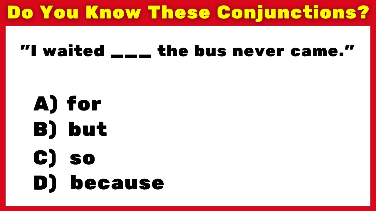 45 English Grammar Quiz | Conjunctions | English Practice Test | Master ...