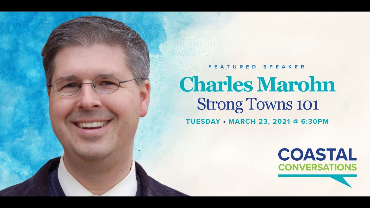 Coastal Conversations featuring Chuck Marohn - YouTube