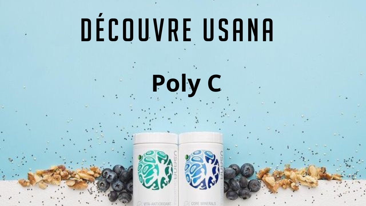 Les bienfaits du supplément Poly C - Usana - YouTube