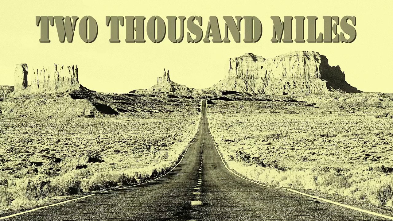 Two Thousand Miles - YouTube