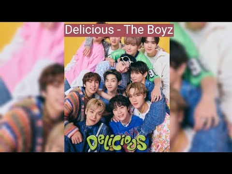 The Boyz - Delicious (easy lyrics) - YouTube