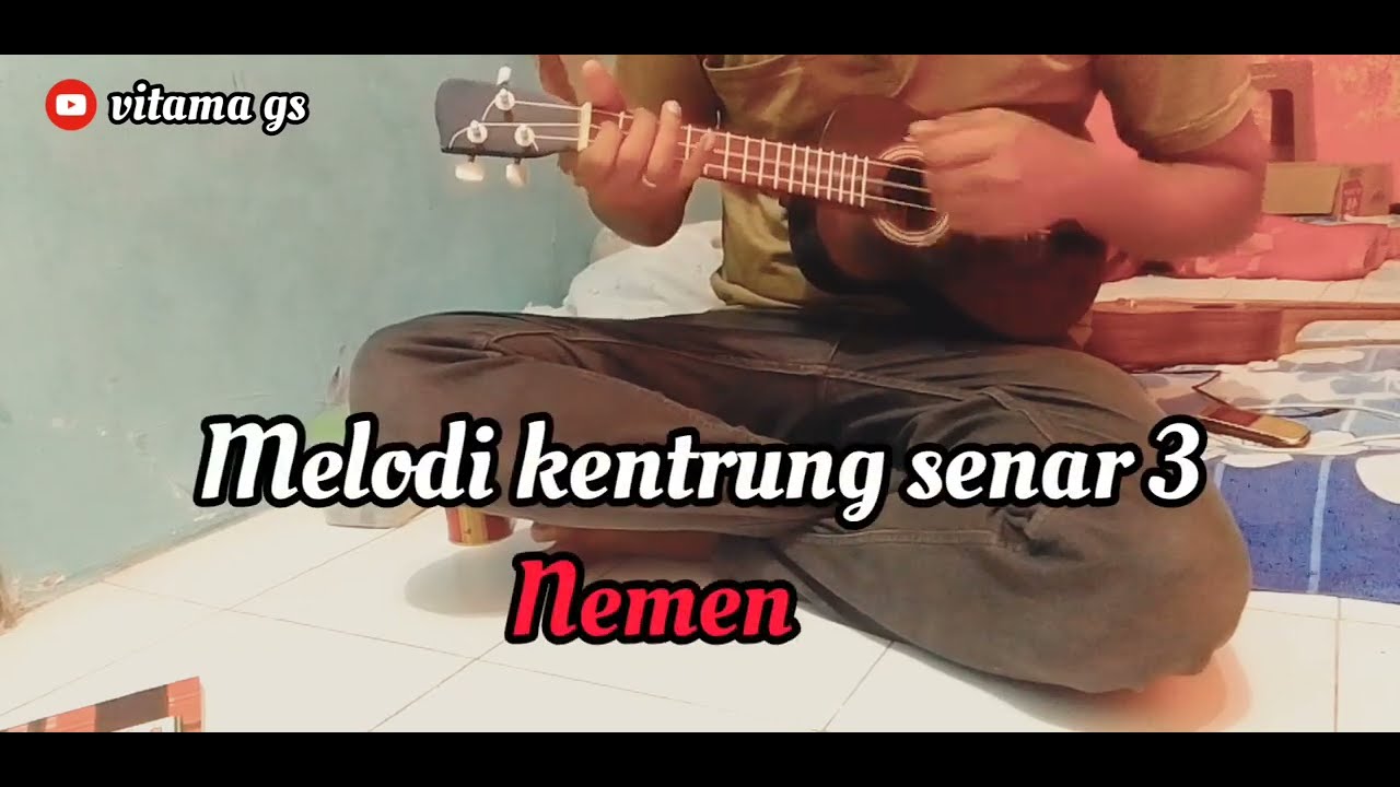 melodi kentrung senar 3 ,nemen - YouTube
