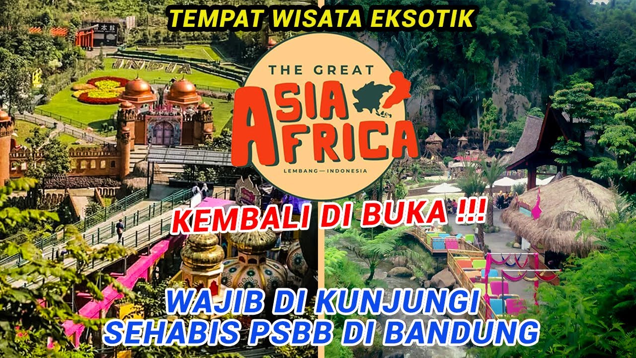 THE GREAT ASIA AFRIKA, LEMBANG BANDUNG 2020 ‼️ - YouTube