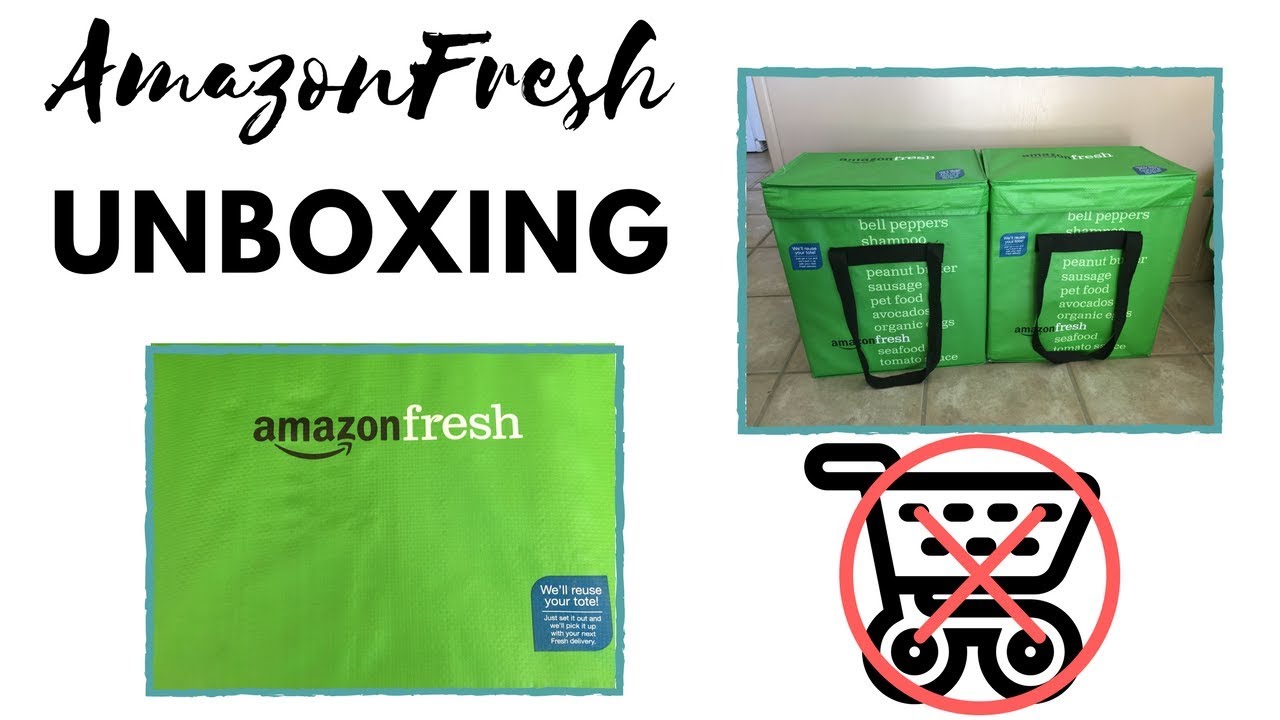 AmazonFresh | Unboxing - YouTube