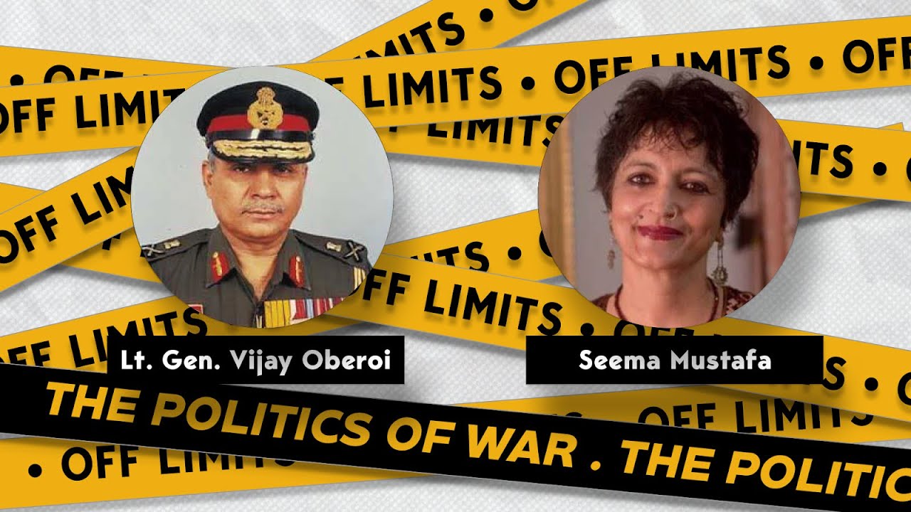 The Politics of War | Off Limits with Seema Mustafa - YouTube