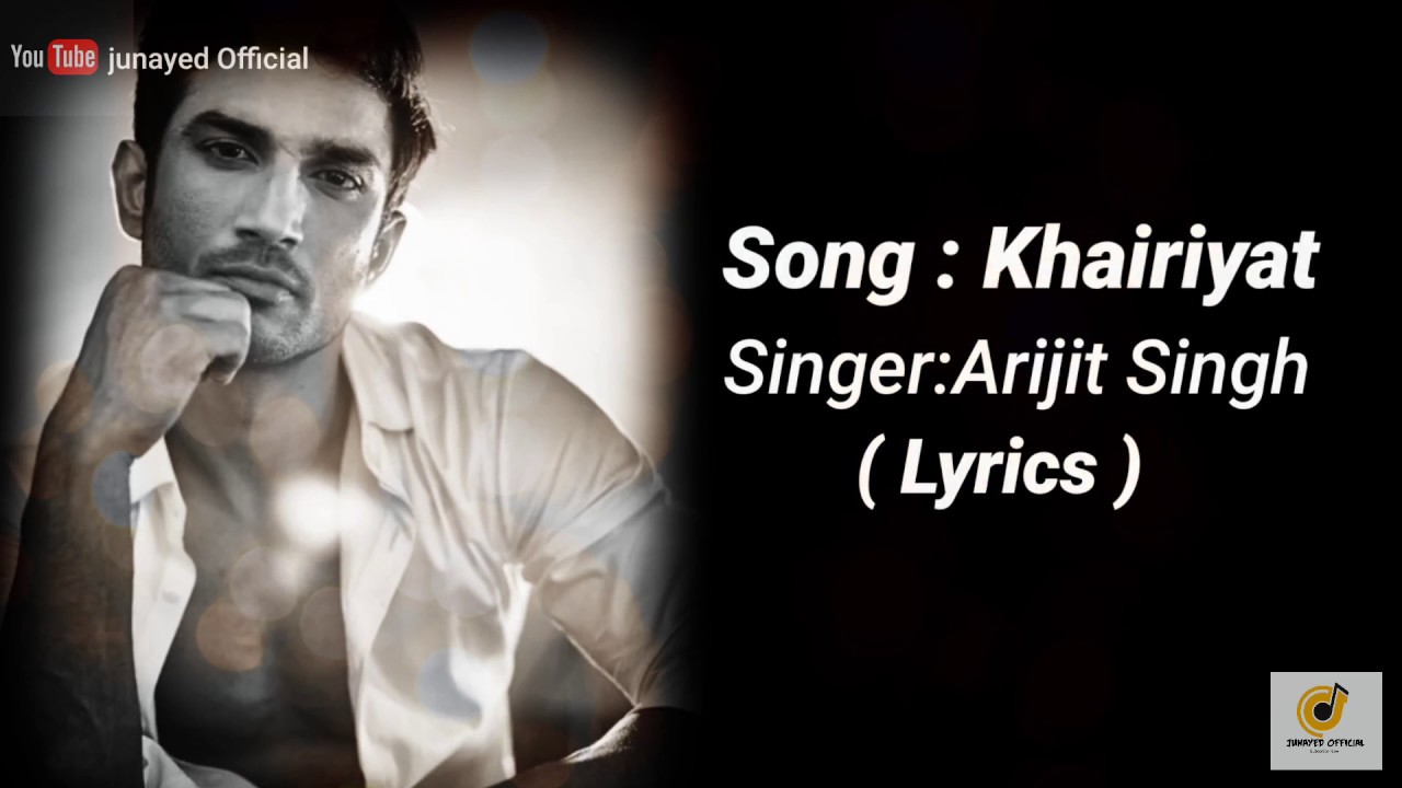 Khairiyat ( Lyrics )- Chhichhore - Nitcsh Tiwari - Arijit Singh ...