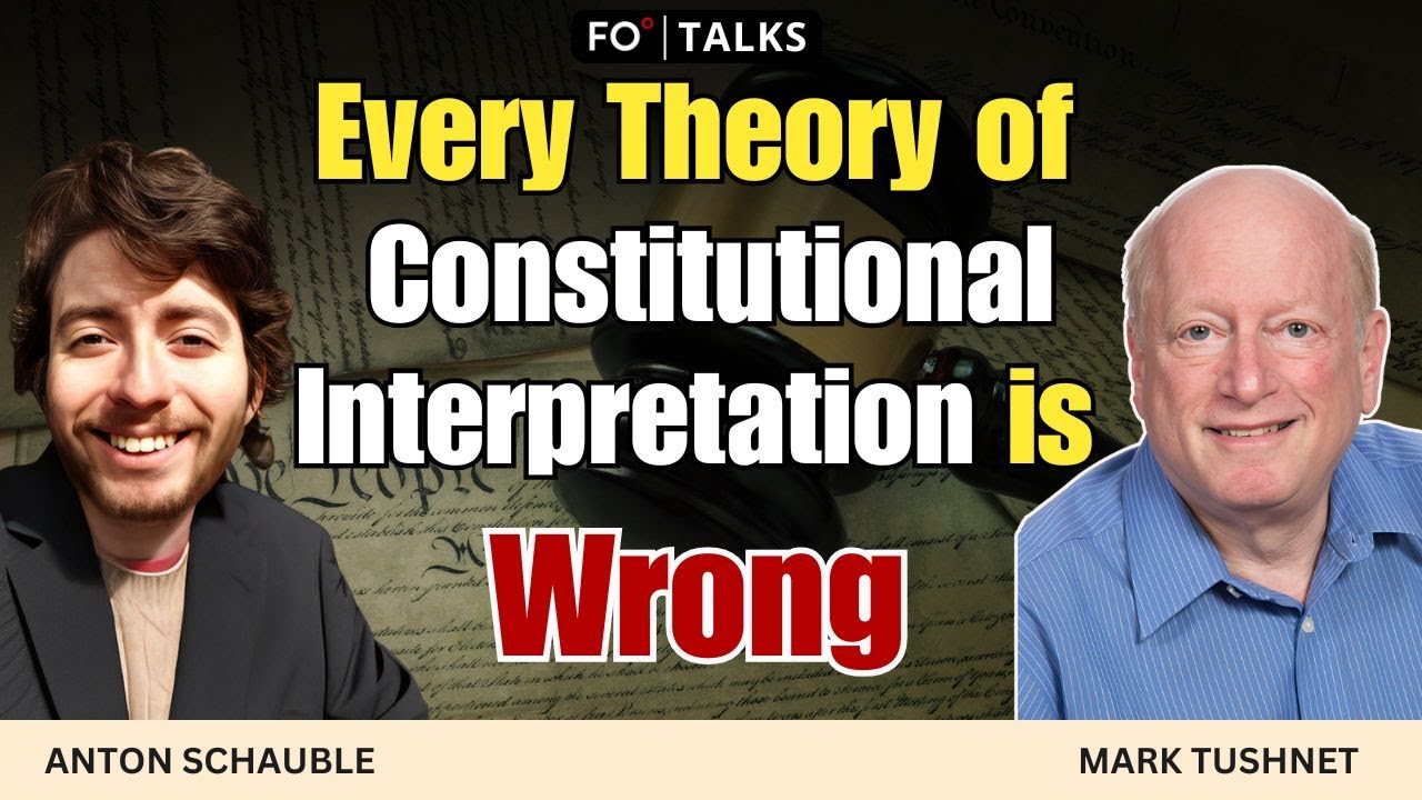 Every Theory of Constitutional Interpretation Is Wrong | Fair Observer ...