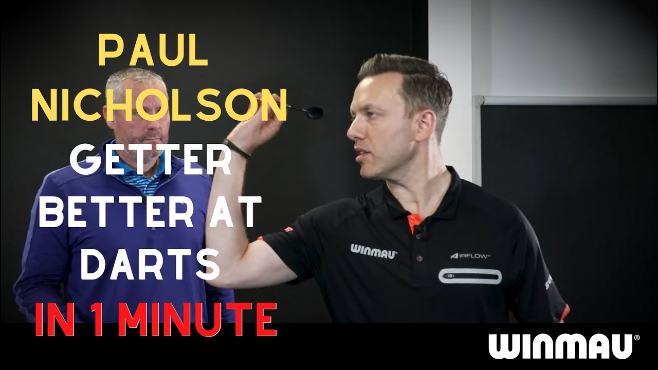 DARTS PRO PAUL NICHOLSON - GET BETTER IN 1 MINUTE - YouTube