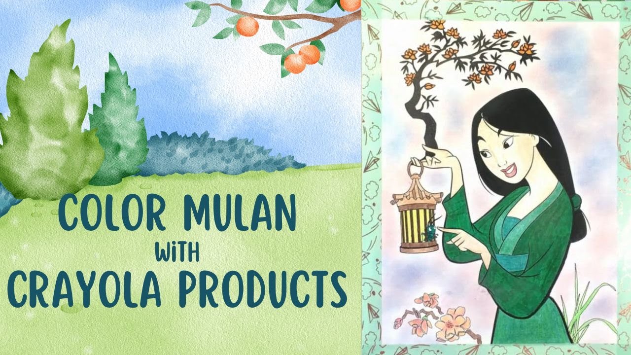 How I Color Mulan with Crayola Products - YouTube