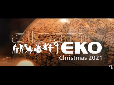 Algam Eko - Music lights up the world! - Christmas 2021 - YouTube
