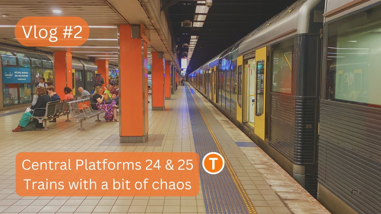 Rail Down Under Vlog 2 - Trains at Central Platforms 24 & 25 With A Bit ...
