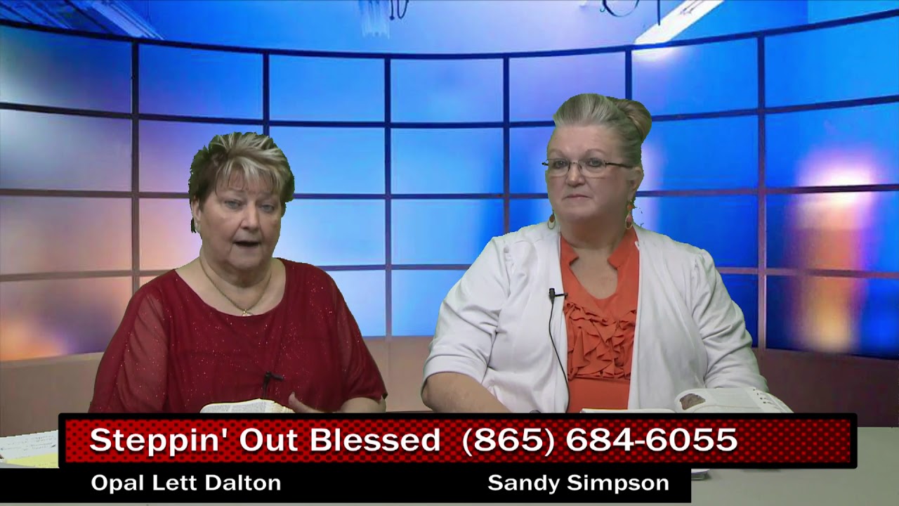 Steppin’ Out Blessed “PRAY FOR ONE ANOTHER” w/Sandy Simpson - YouTube