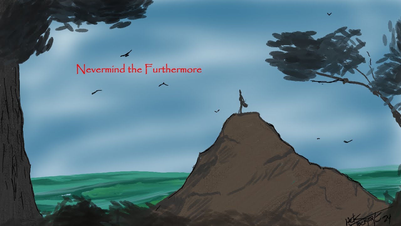 Nevermind the Furthermore 2 17 25 - YouTube