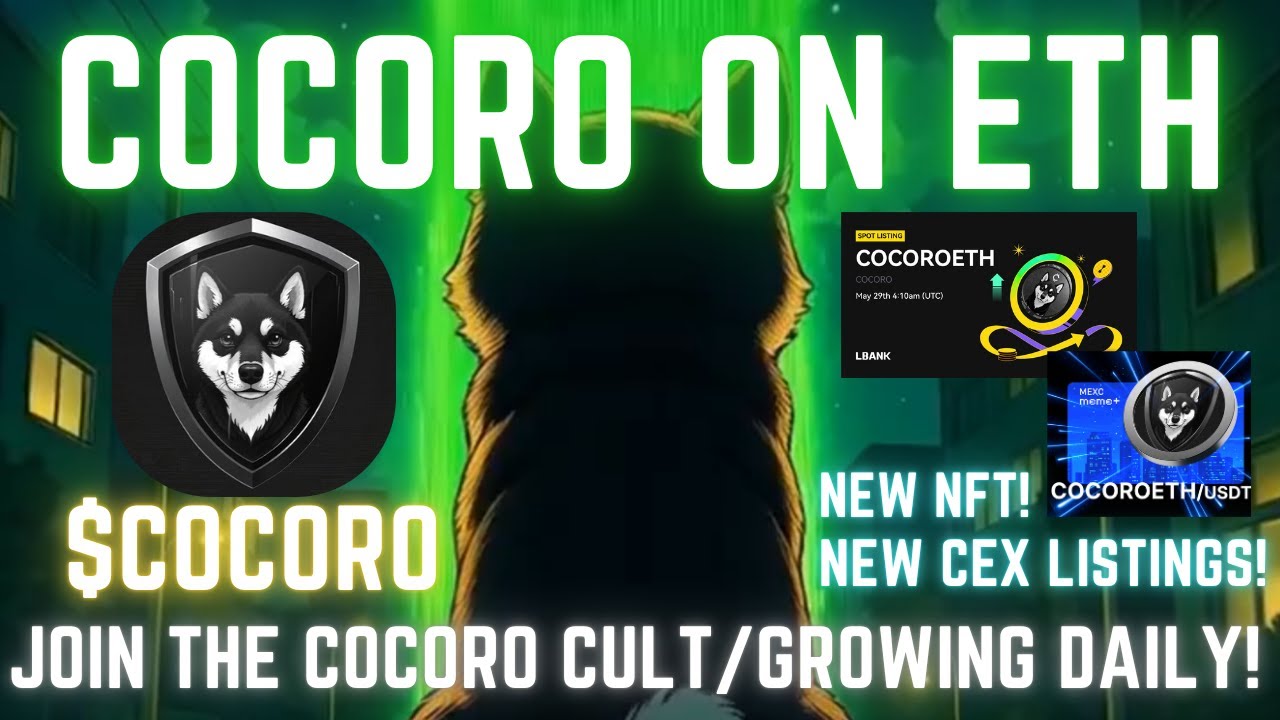 COCORO on Ethereum | $COCORO New CEX Listings! New Holders! Next 100X ...