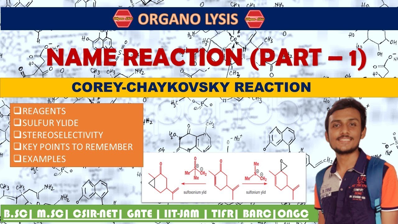 COREY-CHAYKOVSKY REACTION|CONCEPT| MECHANISM| STEREOSELECTIVITY ...