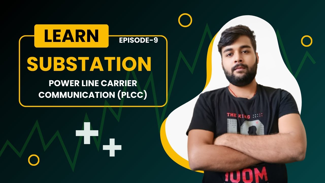E-09 Introduction of Power Line Carrier Communication | PLCC in Power ...