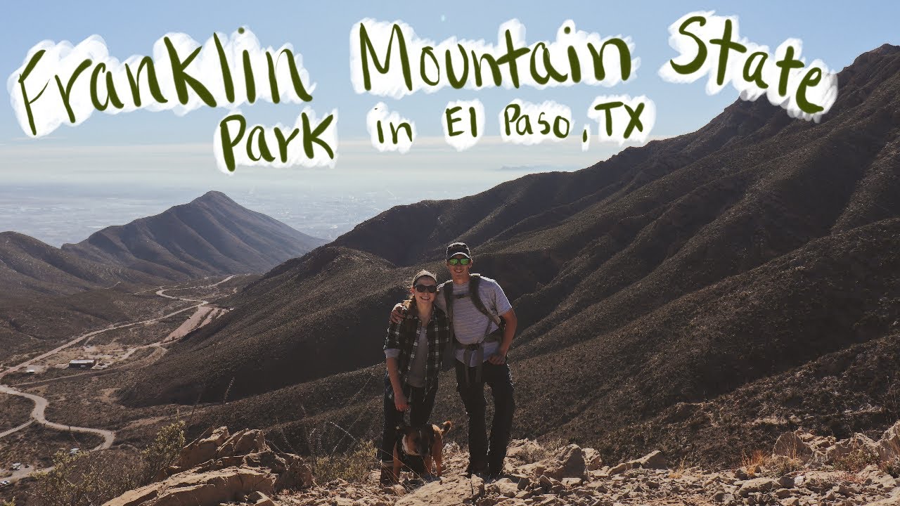 FRANKLIN MOUNTAIN STATE PARK in El Paso, Texas I Our Hike on the RON ...
