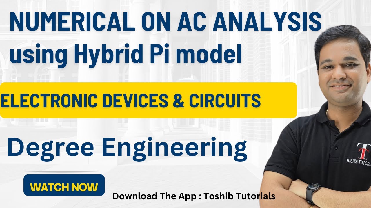 Numerical on AC analysis using Hybrid Pi model | EDC | Toshib Tutorials - YouTube