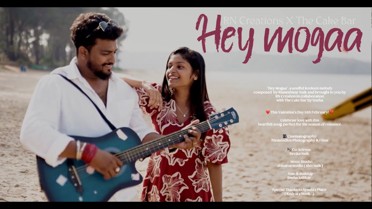 Hey mogaa | Konkani song | music video | Rameshwar Naik | RN Creations X TheCakeBar by sneha ...