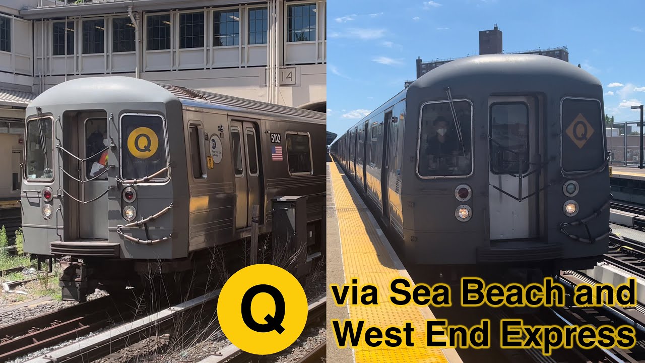 ⁴ᴷ⁶⁰ Q Trains Rerouted Via Sea Beachwest End Express Youtube