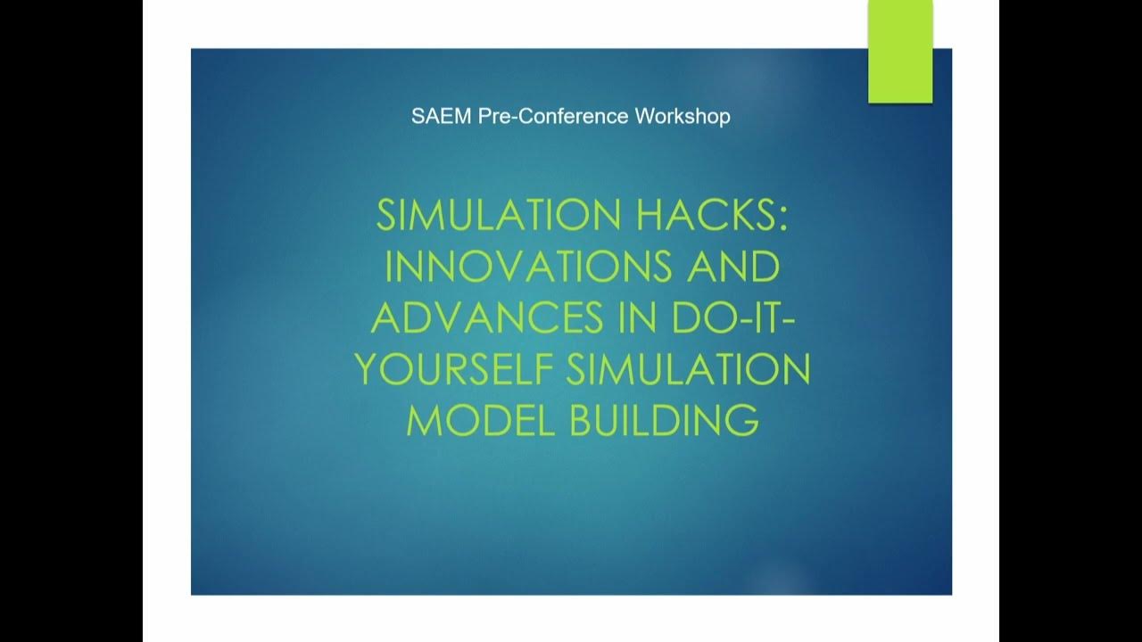 Simulation Hacks: Innovations and Advances in Do It Yourself Simulation ...