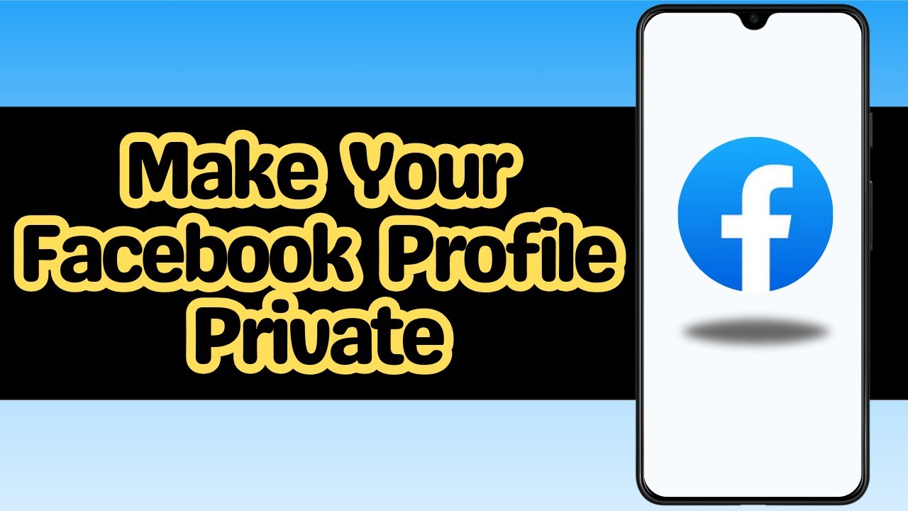 How to Make Your Facebook Profile Private - YouTube