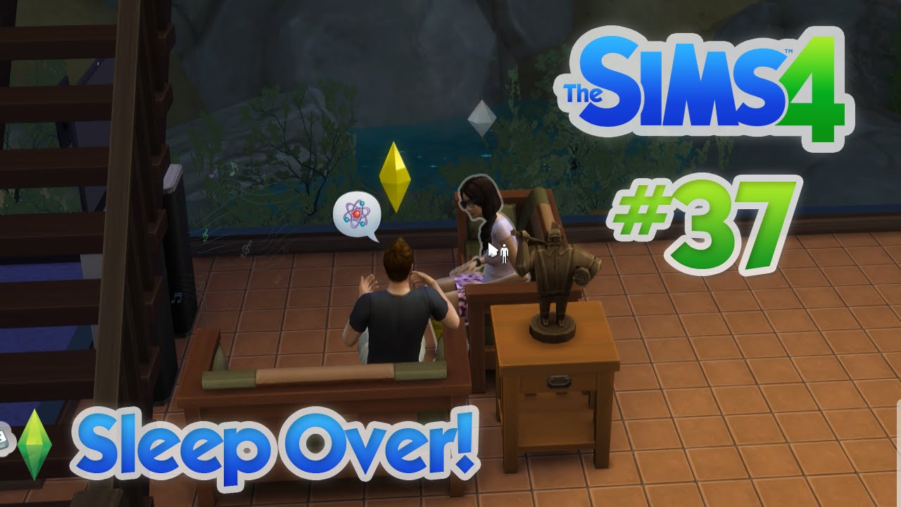 The Sims 4 | E37 - Sleep Over! - YouTube