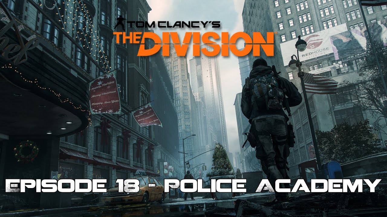 The Division - Episode 18: Police Academy - YouTube