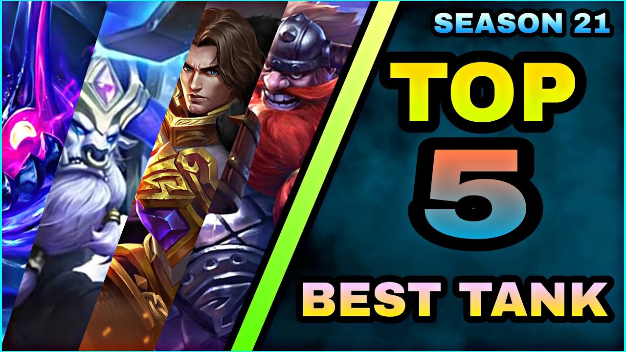 TOP 5 BEST TANK FOR SEASON 21 | MOBILE LEGENDS - YouTube