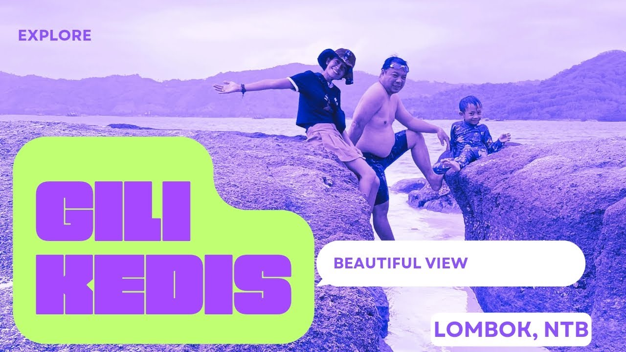 Explore Gili Kedis, Pantai Indah di Pulau Lombok, NTB🏝 - YouTube