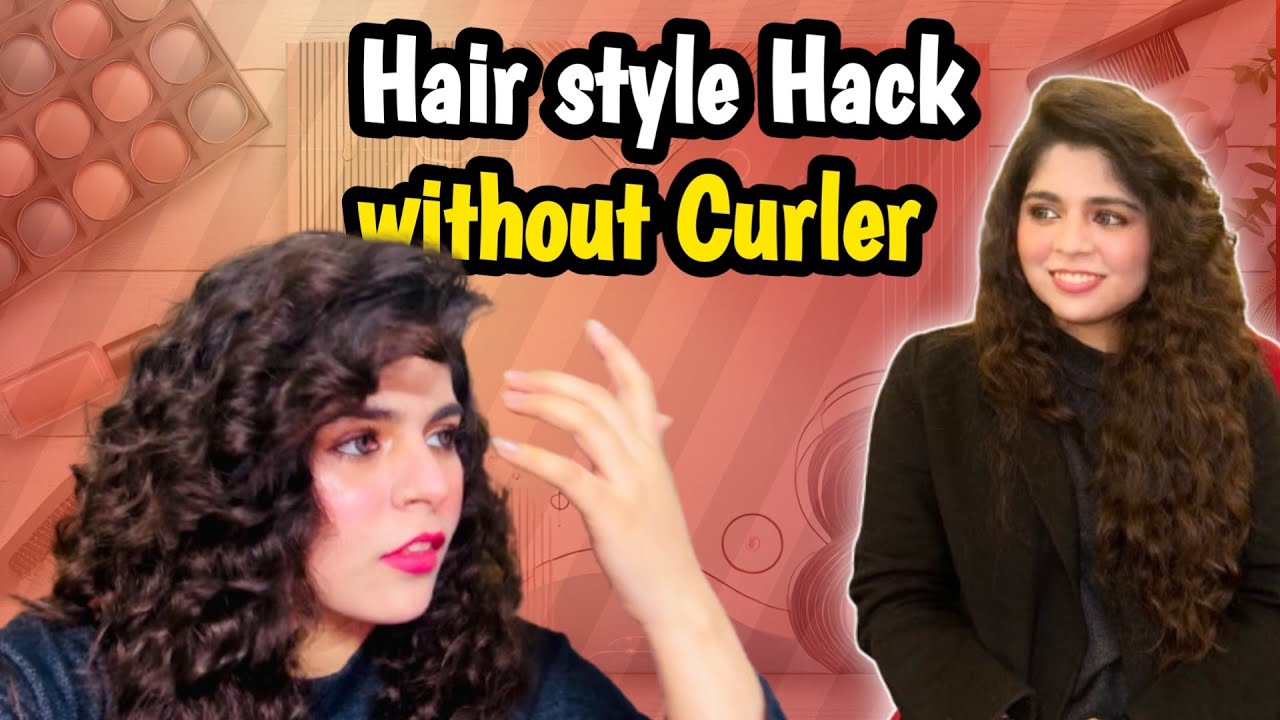 New hair Style Hack at home without using curler 😍 - YouTube