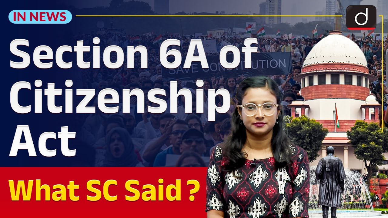 Supreme Court Upheld Section 6A of the Citizenship Act | Assam Accord ...