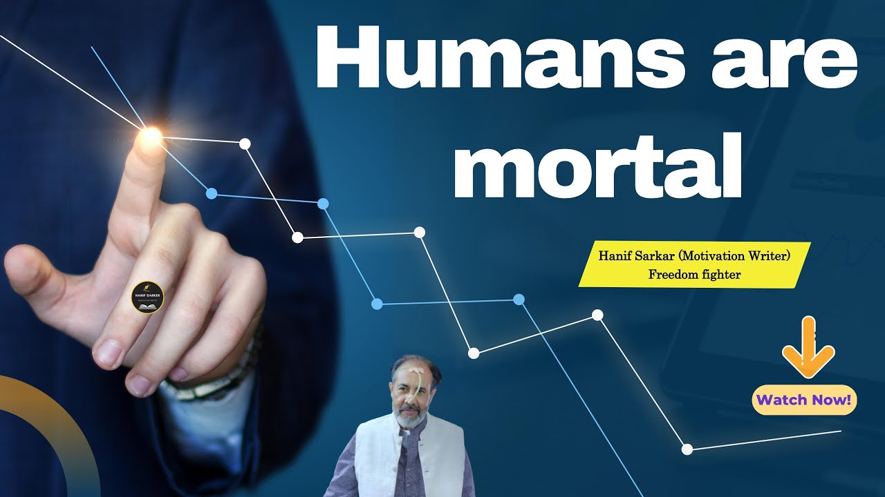 Humans are mortal (Motivation video-38) - YouTube