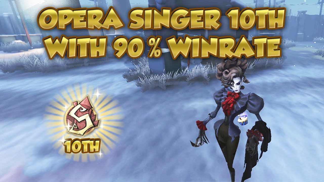 (10th Opera Singer) Opera Singer 10th With 90% Winrate | Identity V | 第 ...