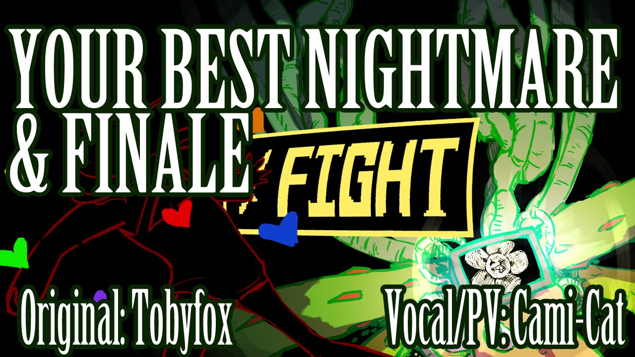 Undertale- Your Best Nightmare and Finale Cover (Thank you over 6.5k ...