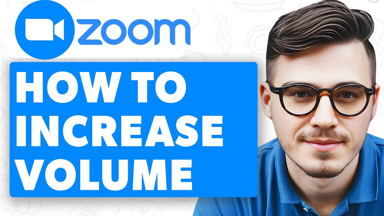 How To Increase Volume On Zoom [2025 Guide] - YouTube