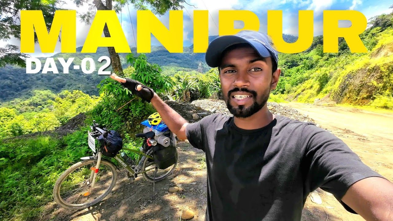 Manipur Update – Cycling Adventure, Muddy Roads, Waterfalls & Local ...