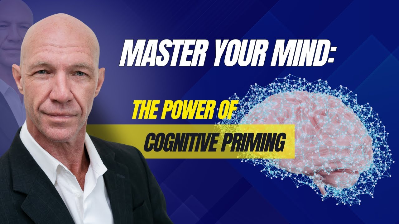Master Your Mind The Power of Cognitive Priming - YouTube